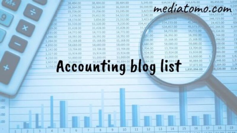 Best 60+ Accounting Blogs That Accepts Guest Posts in 2020